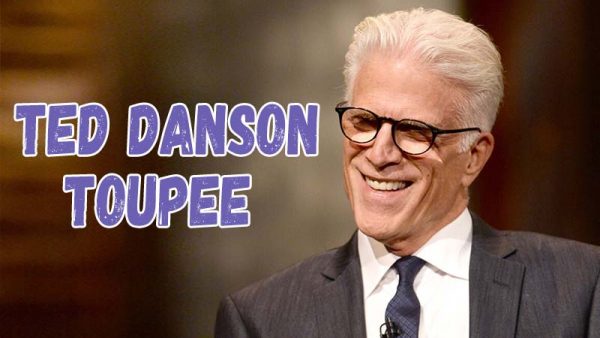 ted danson toupee Archives - Layla Hair - Shine your beauty!