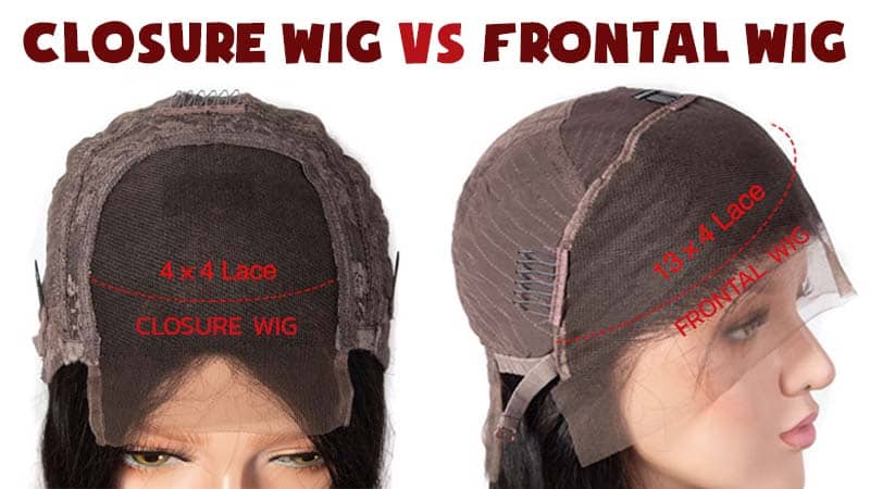 Closure Wig vs Frontal Wig - Which One Will You Prefer?